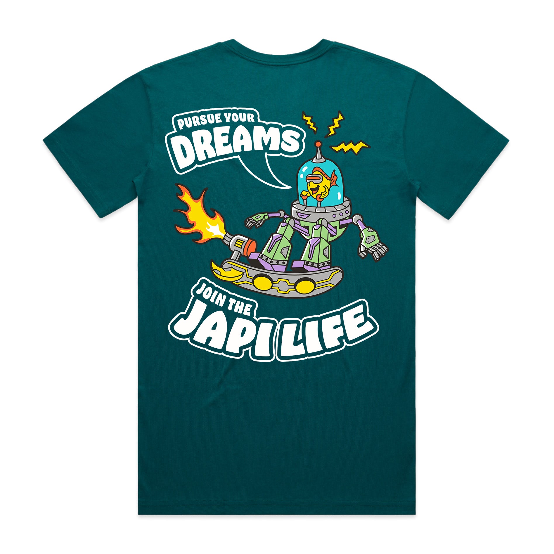 Pursue Your Dreams T-Shirt – Japi No Worries